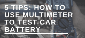 5 TIPS - How to use multimeter to test car battery | HouseTechLab